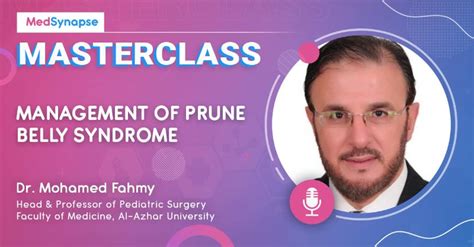 Masterclass On Management Of Prune Belly Syndrome Medsynapse