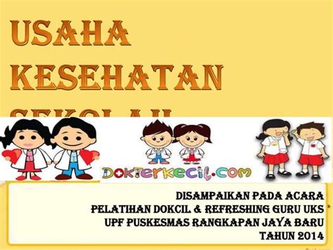 Materi Uks Dokcil Pptx