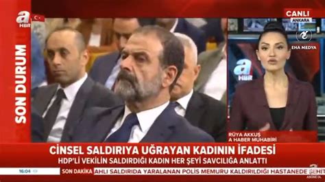 EHA MEDYA on Twitter HDP Milletvekili Tuma Çelik in cinsel saldırısına uğrayan kadın