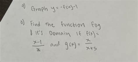Solved A Graph Y F T B Find The Function Fog It S Chegg Com