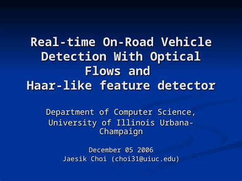 ppt real time on road vehicle detection with optical flows and haar