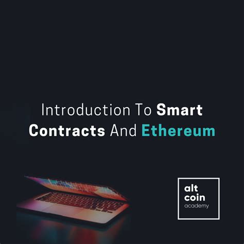 Introduction To Smart Contracts And Ethereum By Coinscapture The