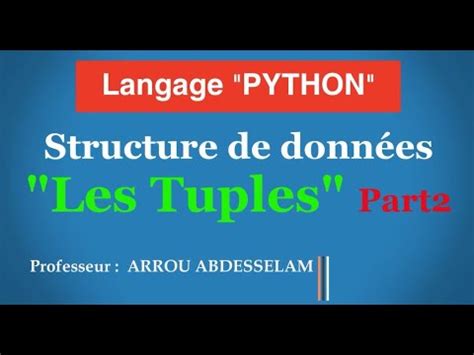 Structure De Donn Es Tuple En Python Part Youtube