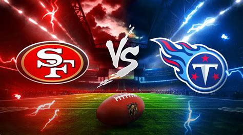 Epic 49ers Vs Titans Showdown Prediction And Player Stats