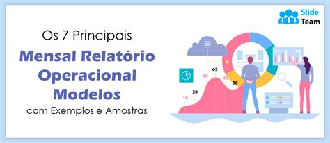 Os 7 principais modelos de relatórios operacionais mensais exemplos