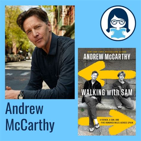 Andrew Mccarthy Walking With Sam A Father A Son And Five Hundred