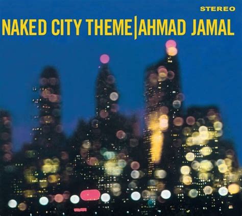 Naked City Theme Ahmad Jamal Cd Album Muziek Bol