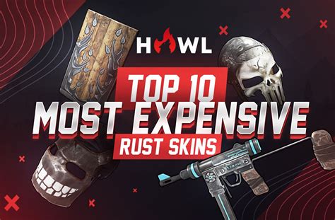 Top 10 Most Expensive Rust Skins Howl Gg