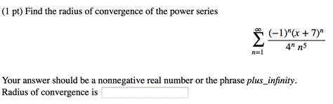 Solved Find The Interval Of Convergence For The Given Power