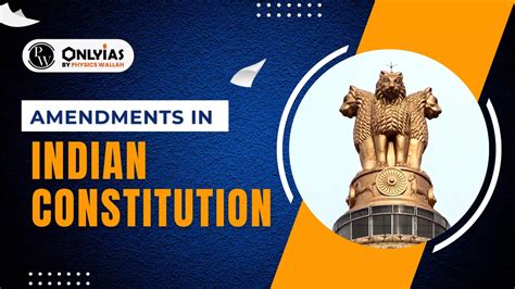 Total Amendments In Indian Constitution 2024 Updates List