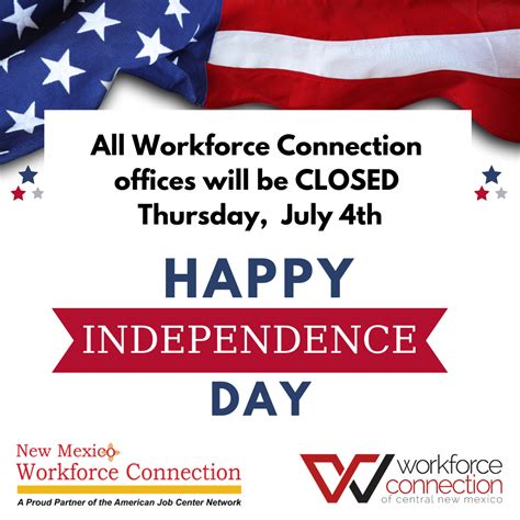 4th Of July Workforce Connection Closed Workforce Connection Of