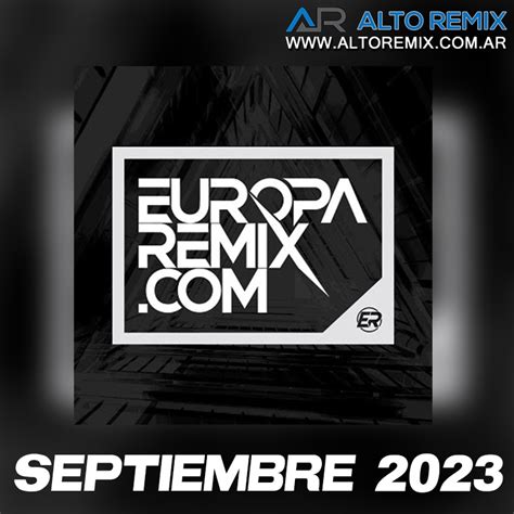 Europa Remix Septiembre 2023 Descarga Directa Altoremix