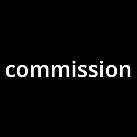コミッション commission とは カタカナ語の意味発音類語辞典