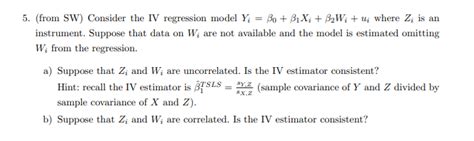 Solved 5 From Sw Consider The Iv Regression Model Y Bo