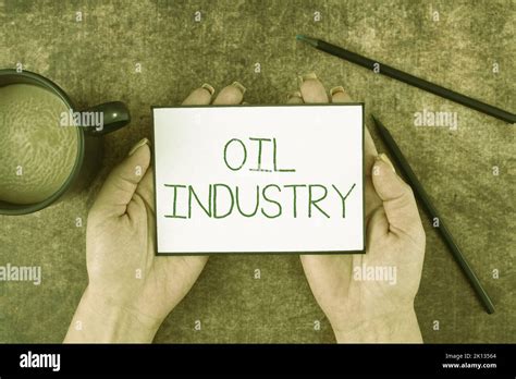 Writing Displaying Text Oil Industry Word Written On Exploration Extraction Refining Marketing