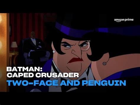 Batman: Caped Crusader | Two-face and Penguin | Amazon Prime - YouTube