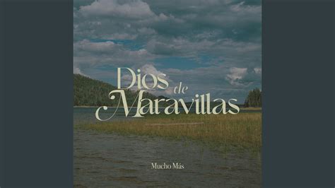 Dios De Maravillas YouTube