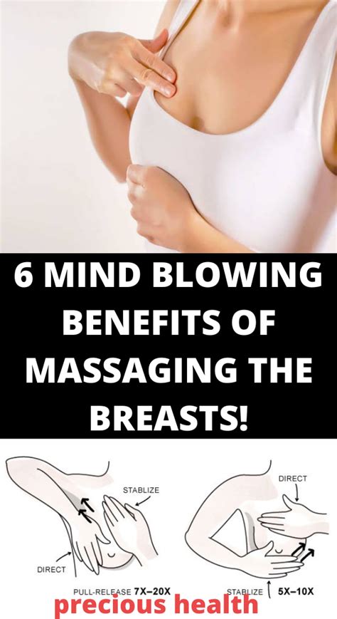 6 Mind Blowing Benefits Of Massaging The Breasts Precious Health
