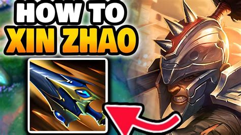 How To Play Xin Zhao Jungle In Season 14 And Carry Best Build Runes