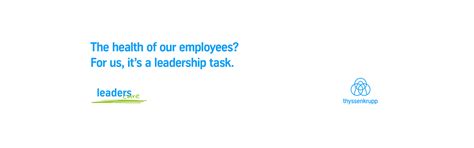 Leaders Care Thyssenkrupp Leaders Are Committed To Healthy Work