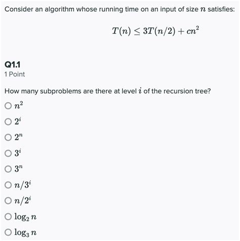 Solved Consider An Algorithm Whose Running Time On An Input