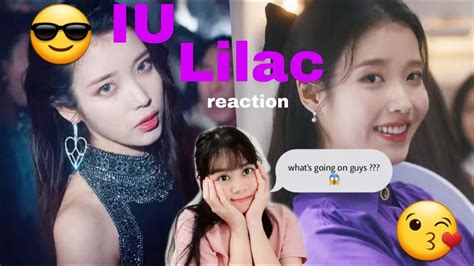 Iu Lilac Mv Reaction Iu Lilac Mvraection Kpop Musicvideoreaction