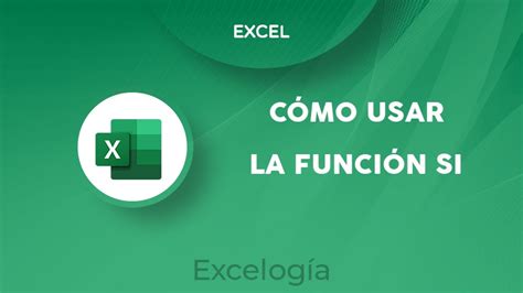 Función SI en Excel usos fórmula o sintaxis y ejemplos