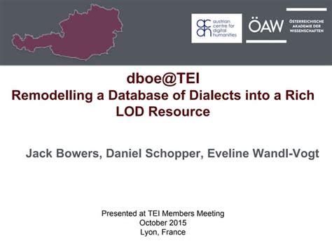 Remodelling Of A Database Of Bavarian Dialects Into Tei Xml And Lod Ppt