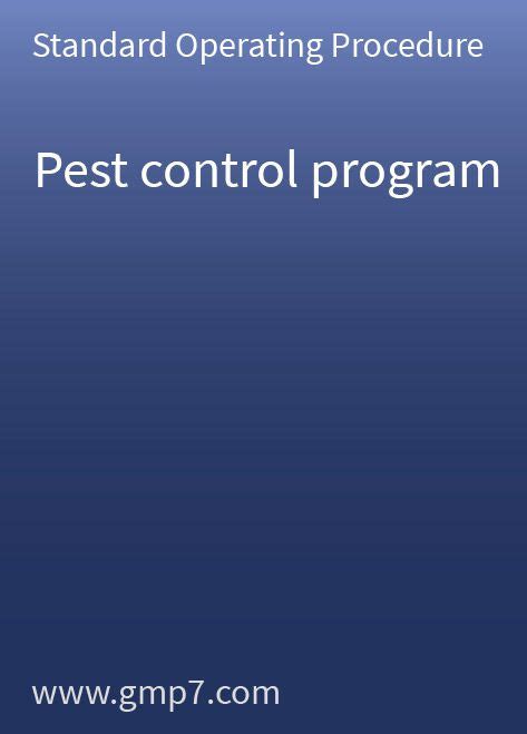 Pest Control Program GMP SOP Standard Operation Procedure