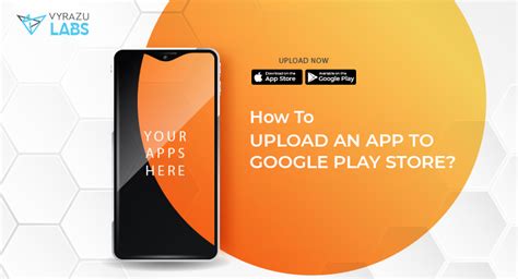 How to upload app to google play store? | Vyrazu Labs