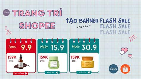 Tạo banner trang trí shopee bằng canva banner FLASH SALE shopee
