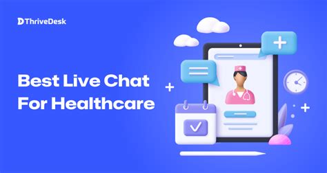 7 Best Live Chat Software For Healthcare In 2024 Thrivedesk