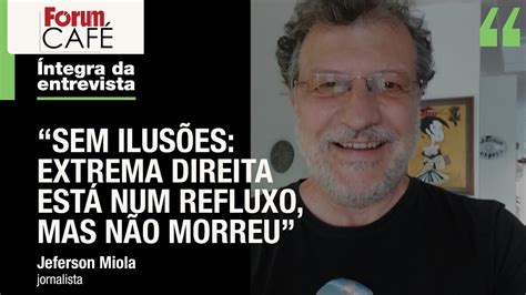 Miola Subestimar a liderança de Bolsonaro poderá ser um erro grave