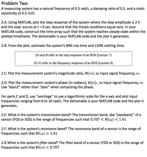 SOLVED Problem Two A Measuring System Has A Natural Frequency Of 0 5