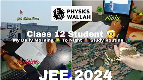 My Daily Morning 🌄 To Night 🌉 Study Routine 📚 Class 12 Jee Aspirants