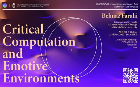 Cma Thrust Seminar Critical Computation And Emotive Environments University Event Calendar