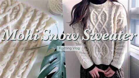 50 모히 스노우 스웨터 작업기 ️ 타래상점 리갈 🤍 연말 맞이 맛있는 데이트 🍽️ Youtube