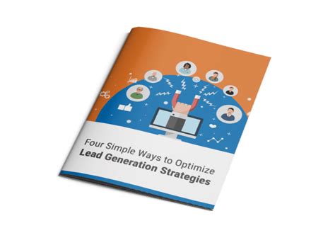 Four Simple Ways To Optimize Lead Generation Strategies