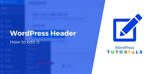 How To Edit Wordpress Header 4 Easy Methods 3 With No Code