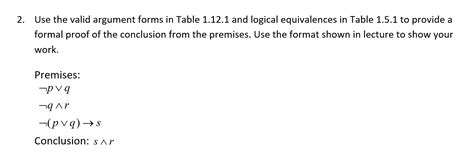 Solved Use The Valid Argument Forms In Table 1121 And