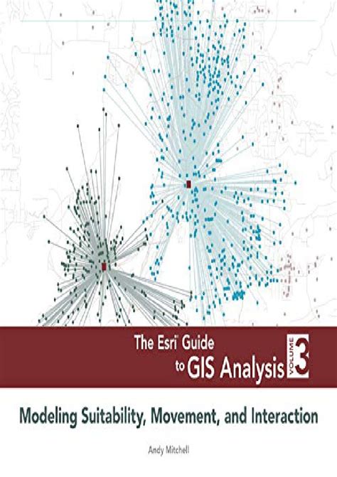 Pdfread The Esri Guide To Gis Analysis Volume 3 Modeling Suitability