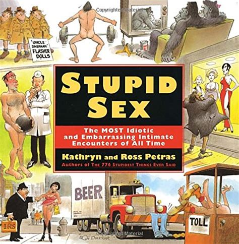 Amazon Com Stupid Sex Petras Ross Petras Kathryn Books