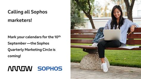 Arrow Ecs Ireland On Linkedin Attention Sophos Marketing Professionals The Countdown Is On For