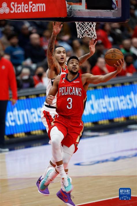 Nba常规赛：奇才不敌鹈鹕 新华网
