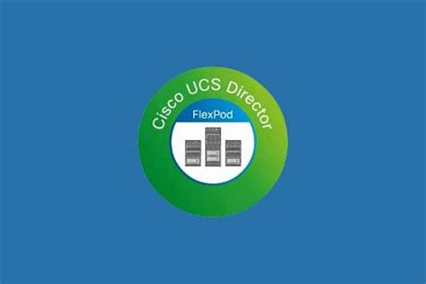 Cisco Ucs Director Cisco