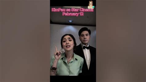 Kimpau Sa Star Cinema February 12 Kimpau Short Youtube