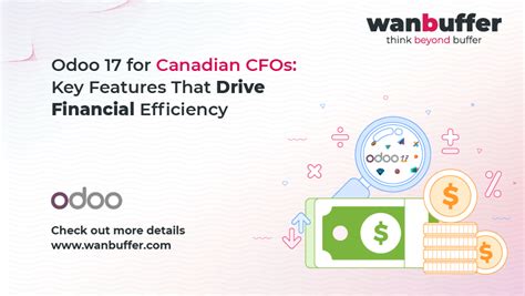 Odoo 17 Features Every Canadian Cfo Should Care About Wan Buffer