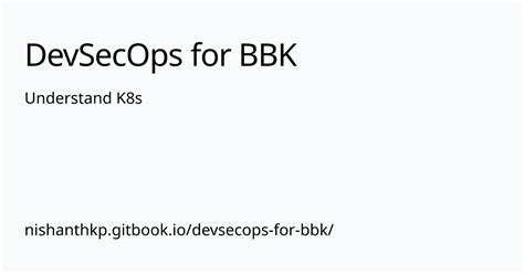 Understand K8s Devsecops For Bbk