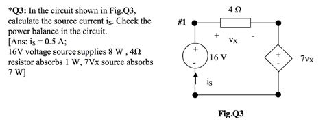 Solved In The Circuit Shown In Figq3 Calculate The Source