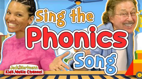 Sing The Phonics Song Jack Hartmann Youtube